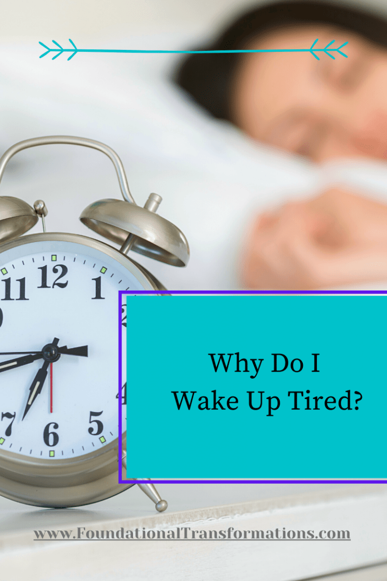 Why am I waking up tired after 8 hours of sleep? – Foundational ...