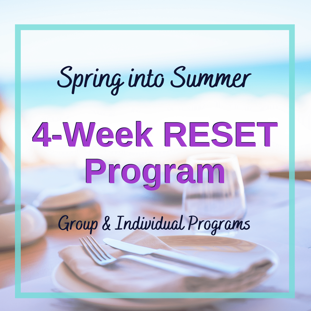 Spring into Summer 4-Week RESET Program – Foundational Transformations