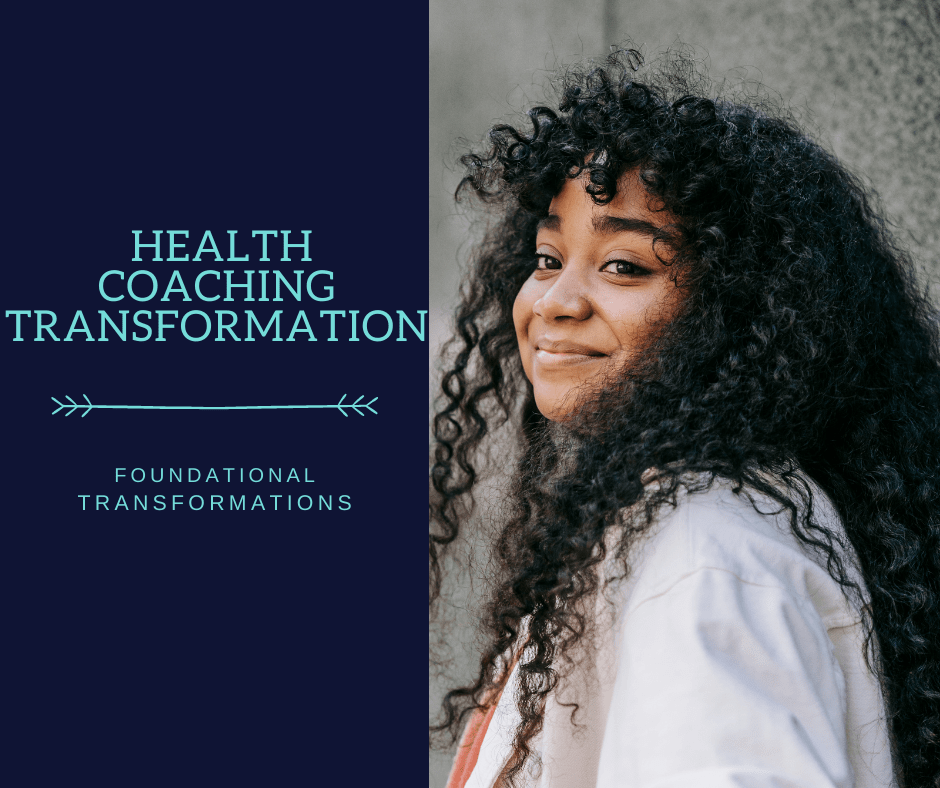 10 Areas Of Health Coaching Transformation – Foundational Transformations